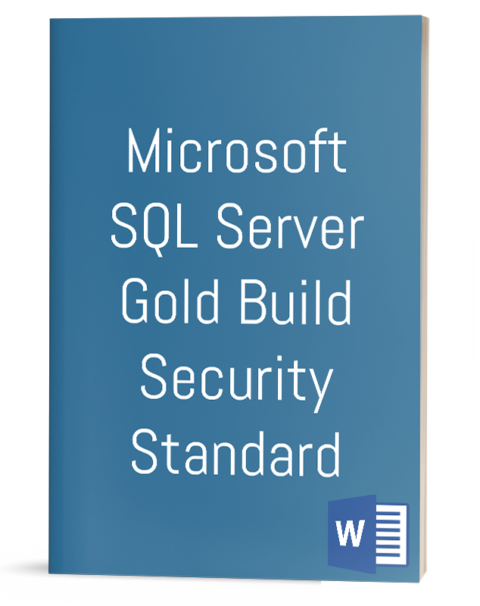 Microsoft SQL Server Gold Build Security Standard | IT Procedure Template