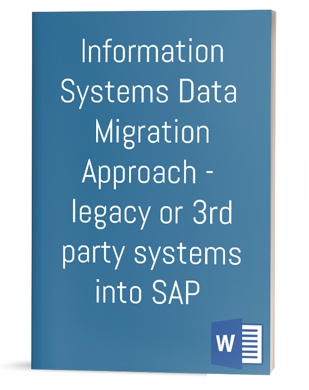 Information Systems Data Migration Approach - legacy or 3rd party ...